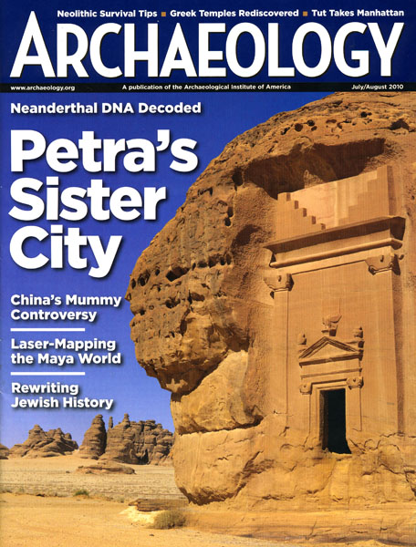 ARCHAEOLOGY Table of Contents, July/August 2010 - Archaeology Magazine ...